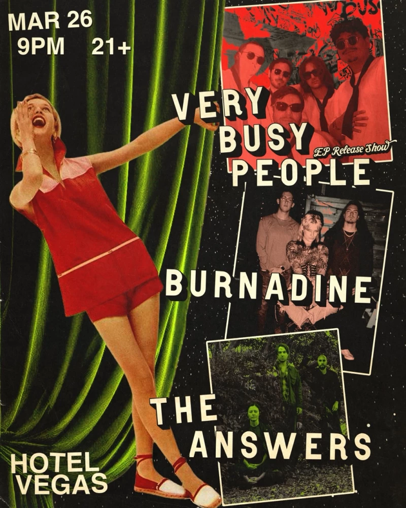 Very Busy People (EP Release Show), Burnadine, The Answers - Thu, Mar ...